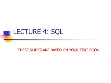 Ppt Lecture 4 Sql Powerpoint Presentation Free Download Id4080970