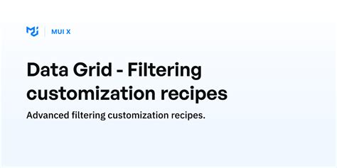 Data Grid Filtering Customization Recipes Mui X