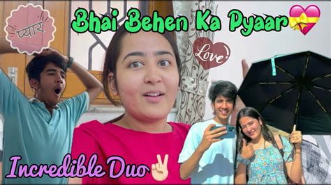 Bhai Behen Ka Pyaar Youtube