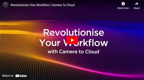 Revolutionise Your Workflow Camera To Cloud Broadfield News