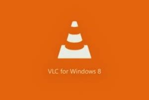 VLC Media Player For Windows8 Now Available On Beta