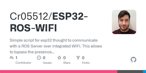 github cr05512 esp32 ros wifi simple script for esp32 thought to