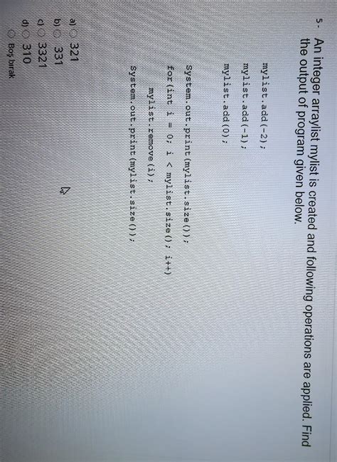 Solved 5 An Integer Arraylist Mylist Is Created And