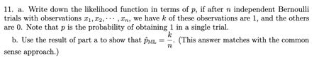 Solved A Write Down The Likelihood Function In Terms Of Chegg