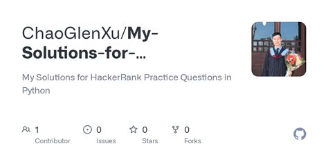 Github Chaoglenxumy Solutions For Hackerrank Practice Questions In Python My Solutions For