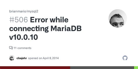 error while connecting mariadb v10 0 10 · issue 506 · brianmario mysql2 · github