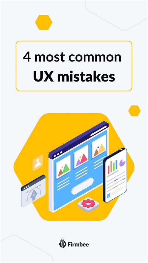 4 Most Common Ux Mistakes Mistakes Most Common Helpful Hints