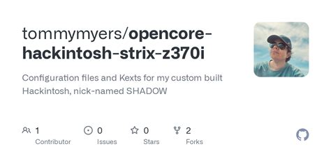 Github Tommymyers Opencore Hackintosh Strix Z I Configuration Files And Kexts For My Custom