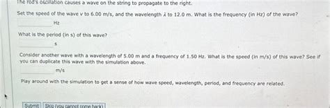 solved the rod s oscillation causes a wave on the string to