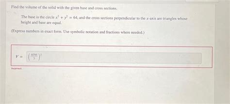 Find The Volume Of The Solid With The Given Base And Chegg