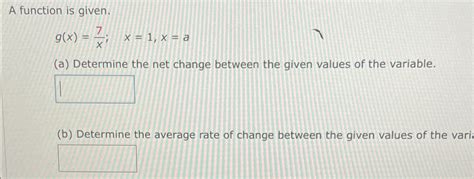 solved a function is given g x 7x x 1 x a a ﻿determine