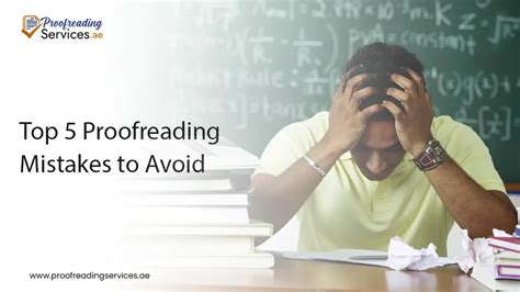 Top 5 Proofreading Mistakes To Avoid