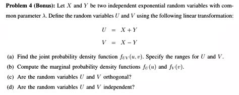 Solved Problem 4 Bonus Let X And Y Be Two Independent