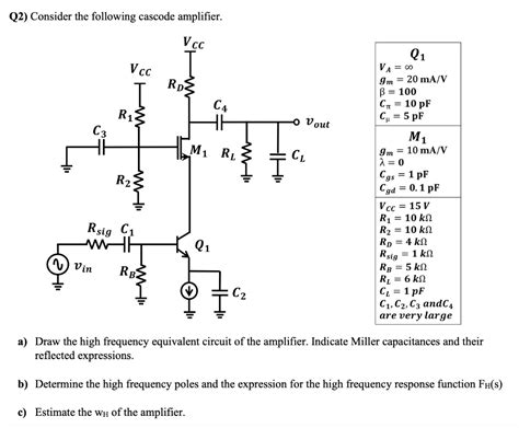 Q2 Consider The Following Cascode Amplifier A Draw Chegg Com