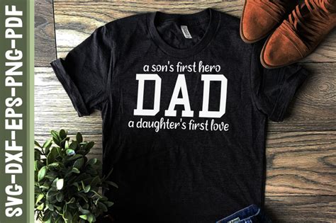 Dad Sons First Hero Daughters First Love By Jobeaub Thehungryjpeg