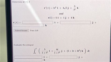 solved determine r t ﻿ifr t 1t3i 4t2j 5t2k ﻿and