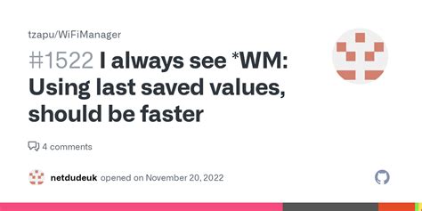 I Always See Wm Using Last Saved Values Should Be Faster · Issue