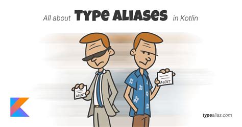All About Type Aliases In Kotlin Randroiddev
