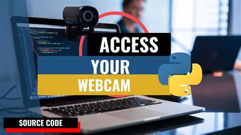 Access Your Webcam Using Python OpenCV Free Source Code YouTube