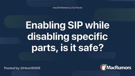 Enabling Sip While Disabling Specific Parts Is It Safe Macrumors Forums