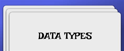 Understanding Data Types In Programming By Canon Gs May 2024 Medium