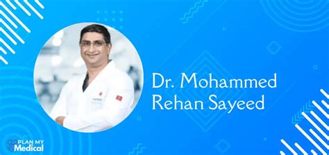 Dr Mohammed Rehan Sayeed Appointment Contact Details Profile And Fees