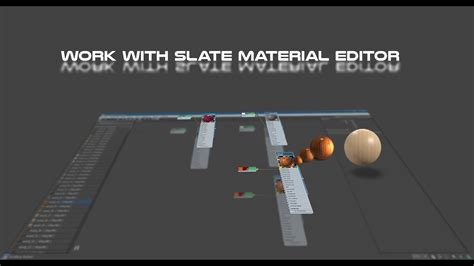 work with slate material editor youtube