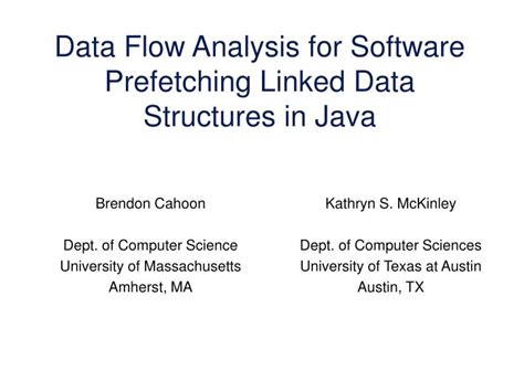 Ppt Data Flow Analysis For Software Prefetching Linked Data