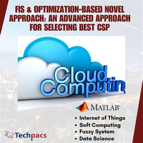 Fuzzy Logic And Firefly Optimization Based Approach For Selecting Best Csp Techpacs Canada Limited