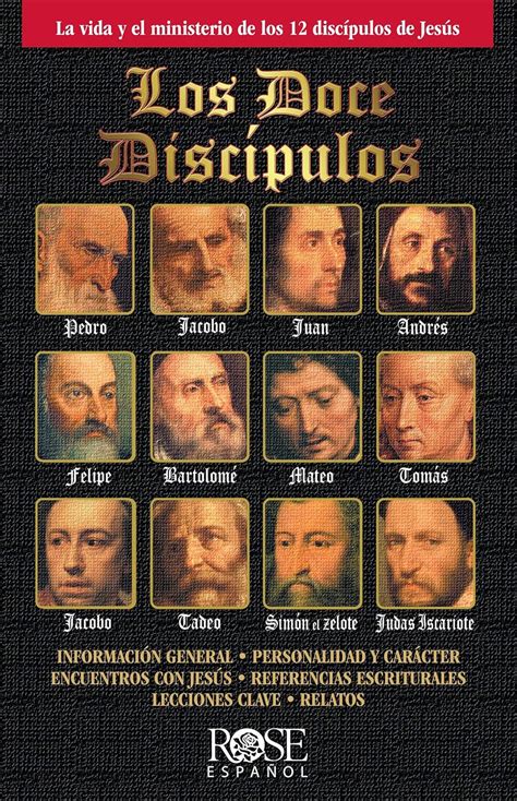 Los Doce Discípulos The Twelve Disciples La Vida Y Ministerio De Los