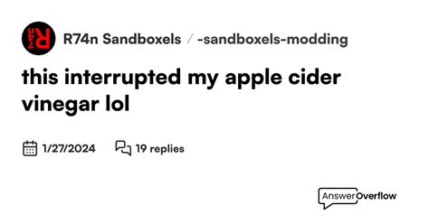 This Interrupted My Apple Cider Vinegar Lol 🚨 R74n Sandboxels