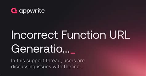 Incorrect Function Url Generation Threads Appwrite