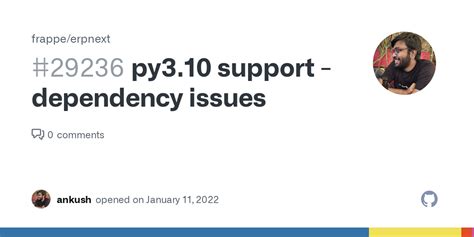 Py3 10 Support Dependency Issues Issue 29236 Frappe Erpnext GitHub