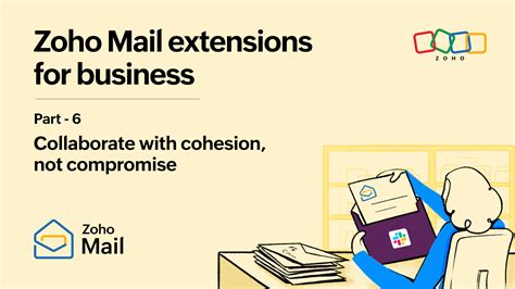 Zoho Mail Extensions For Cohesive Collaboration Part 6