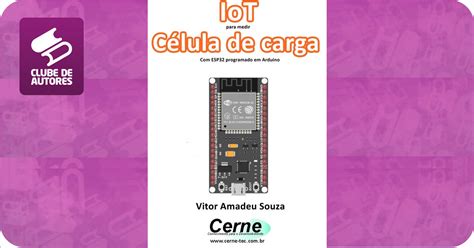 iot para medir célula de carga com esp32 programado em arduino por