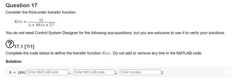 Solved Question Consider The Third Order Transfer Chegg