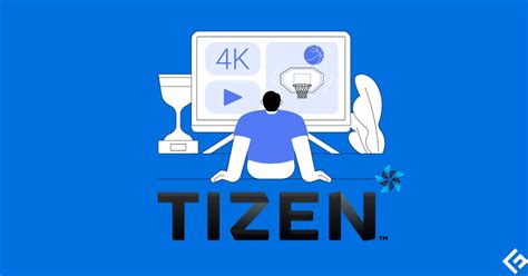 ¿qué Es Tizen Os Todo Lo Que Necesita Saber