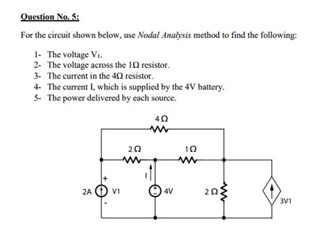 solved question no 5 for the circuit shown below use nodal analysis