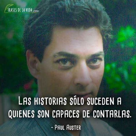 70 Frases De Paul Auster El Gran Escritor Enigmático Con Imágenes