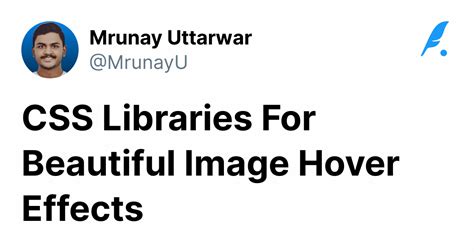 Css Libraries For Beautiful Image Hover Effects Mrunay Uttarwar