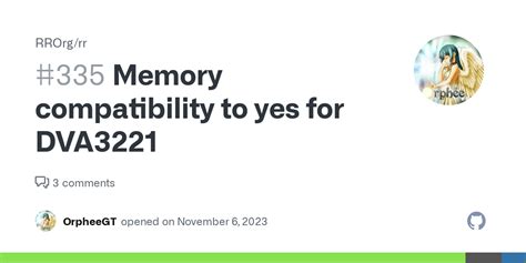 Memory Compatibility To Yes For Dva3221 · Issue 335 · Rrorgrr · Github