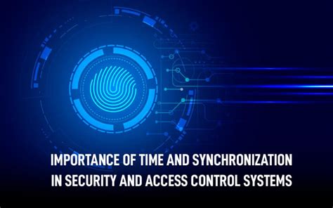 Time Synchronization For Security And Access Control Systems