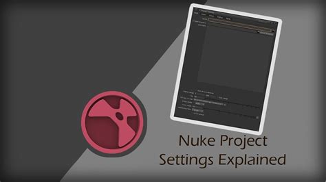 Nuke Project Settings YouTube