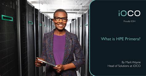 What Is HPE Primera IOCO