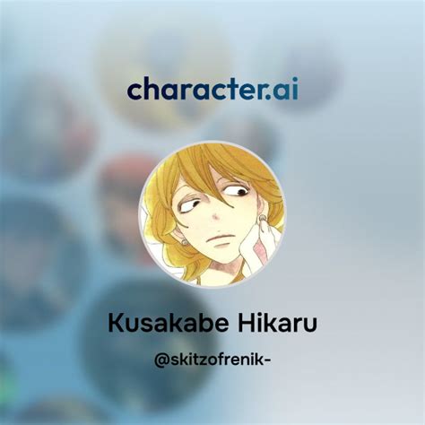 chat with kusakabe hikaru character ai personalized ai for every