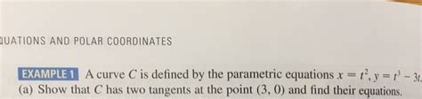 Solved A Curve C Is Defined By The Parametric Equations X
