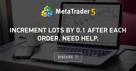 Increment Lots By 01 After Each Order Need Help Best Ea Mql4 And Metatrader 4 Mql4