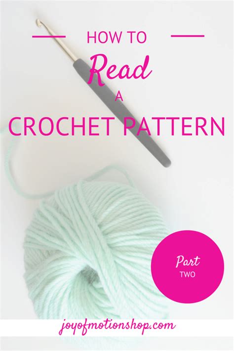 HOW TO Read A Crochet Pattern Part Joy Of Motion Crochet Stitches For Beginners