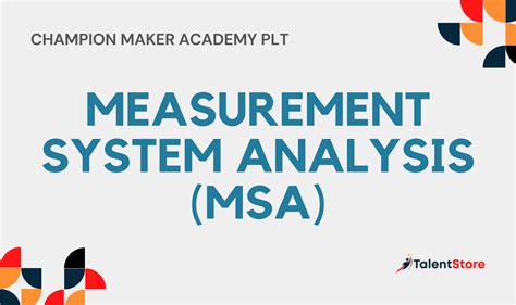 Measurement System Analysis Msa Talentstore