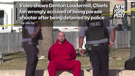 Video Shows Denton Loudermill Chiefs Fan Wrongly Accused Of Being